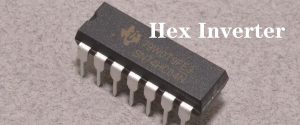 Top 12 Hex Inverter ICs - All you should know - RayPCB