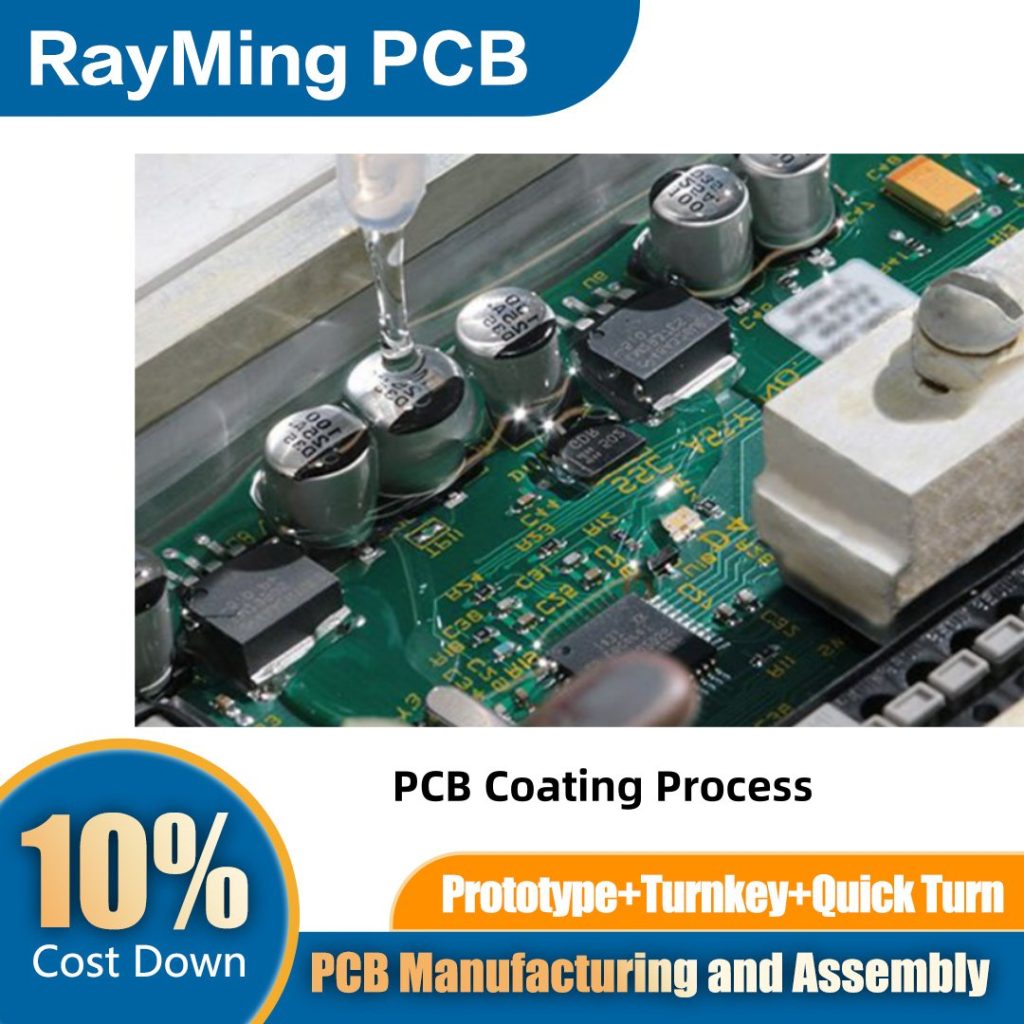 RAYMING PCB Coating Process - RayMing PCB